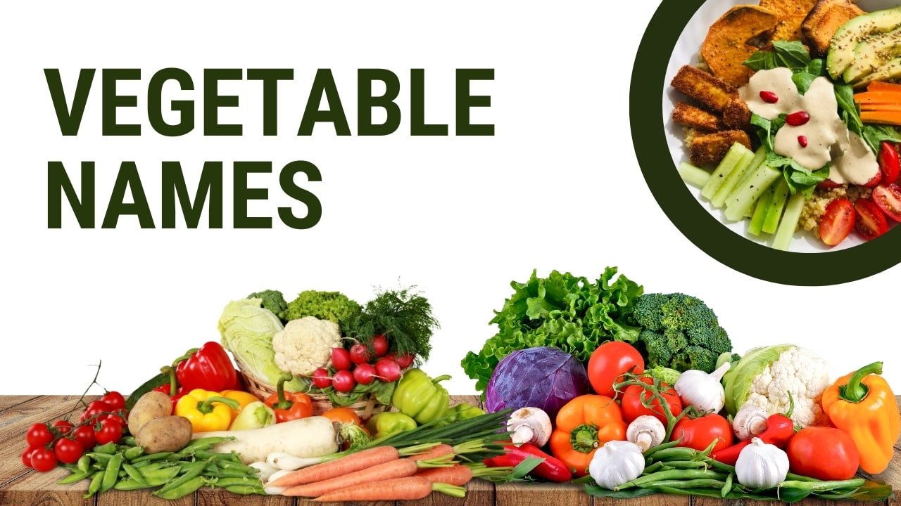 Vegetables Names - Explore the Vegetable List in English - Spoken ...
